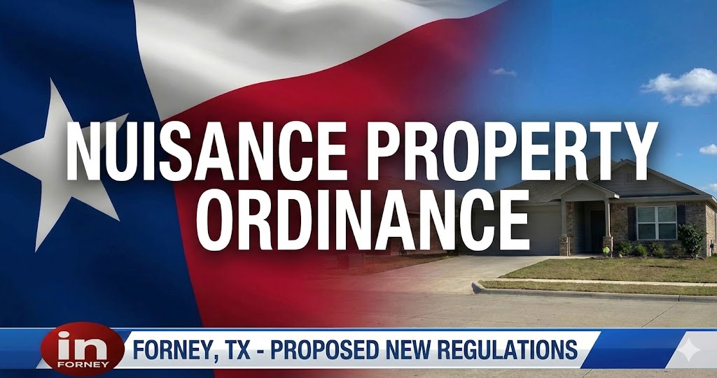 Forney City Council to Address Habitual Criminal and Nuisance Properties