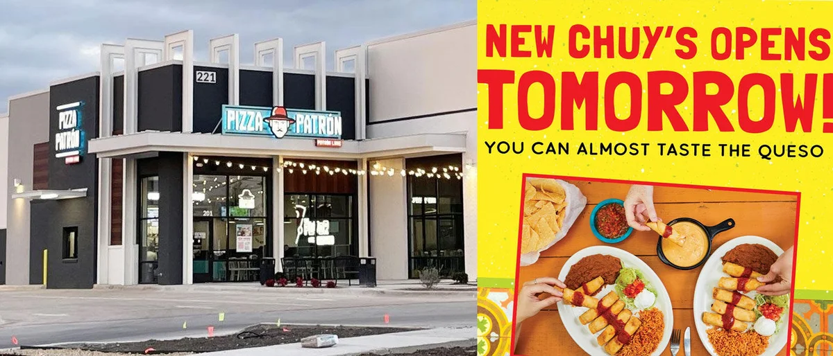 Pizza Patron in Forney opens today, Chuys in Terrell tomorrow